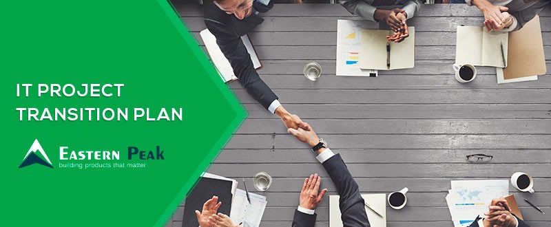 Project transition plan from one vendor to another : Eastern Peak ...